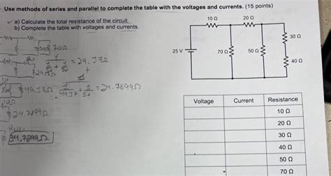 solved use methods of series and parallel to complete the