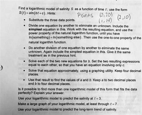Solved Find A Logarithmic Model Of Salinity S As A Function Of Time T