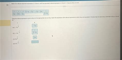 Solved Match The Rational Exponent Expression In Column I Chegg