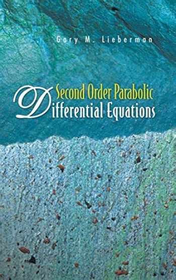 Second Order Parabolic Differential Equations 9789810228835 Booksrun