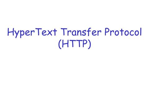 PPT HyperText Transfer Protocol PowerPoint Presentation Free Download ID 5855081