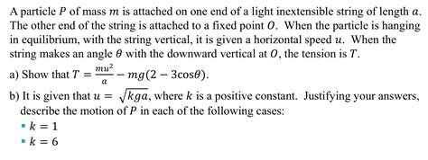 Solved Mu A Particle P Of Mass M Is Attached On One End Of Chegg
