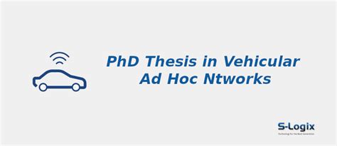 Phd Thesis Samples In Vehicular Ad Hoc Networks Vanet 2025 S Logix