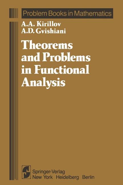 Problem Books In Mathematics Theorems And Problems In Functional