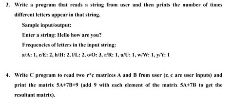 Solved 3 Write A Program That Reads A String From User And