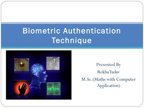 Bio Metrics Authentication Technique Ppt