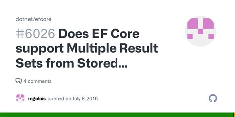 Does Ef Core Support Multiple Result Sets From Stored Procedure · Issue 6026 · Dotnetefcore