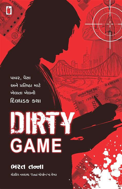 Dirty Game By Bharat Tanna Goodreads