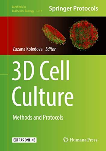 3d cell culture methods and protocols methods in molecular biology