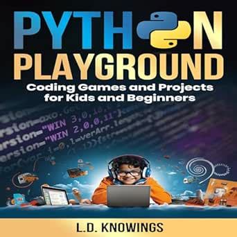 Amazon.com: Python Playground: Coding Games and Projects for Kids and Beginners (Audible Audio ...