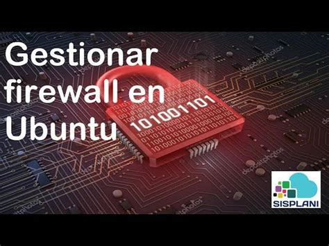 Gestionar Firewall En Ubuntu