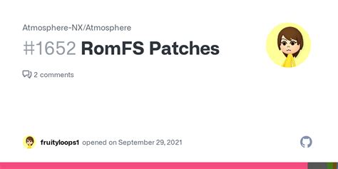 Romfs Patches · Issue 1652 · Atmosphere Nx Atmosphere · Github