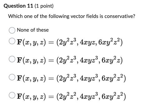 solved which one of the following vector fields is
