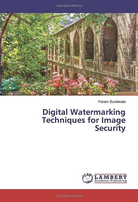 digital watermarking techniques for image security by foram suratwala