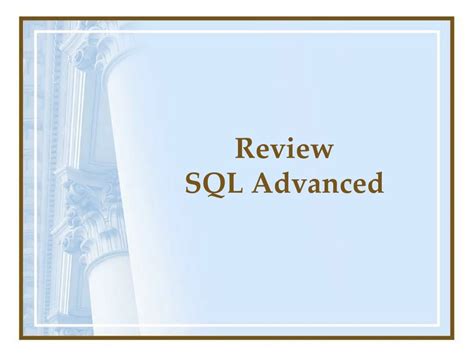 PPT Review SQL Advanced PowerPoint Presentation Free Download ID 8919090