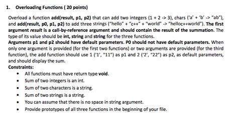 Solved Overloading Functions Points Overloading Chegg