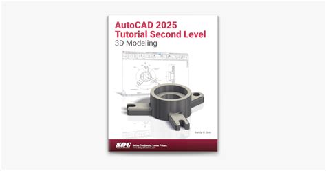 ‎autocad 2025 Tutorial Second Level 3d Modeling De Randy H Shih En