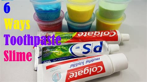 Must Try 6 Ways Toothpaste Slime Diy 6 Ways No Glue Toothpaste Slime