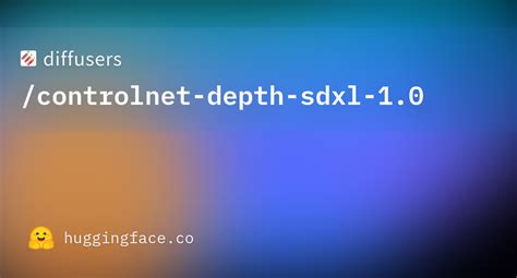 Diffuserscontrolnet Depth Sdxl 10 · Hugging Face