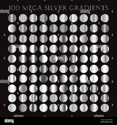 100 Mega Silver Gradients Set Of Silver Gradients For Design Vector