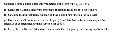 Consider A Simple Quasi Linear Utility Function Of Chegg Com