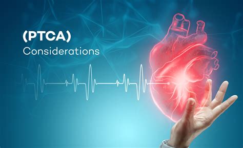 PTCA Considerations