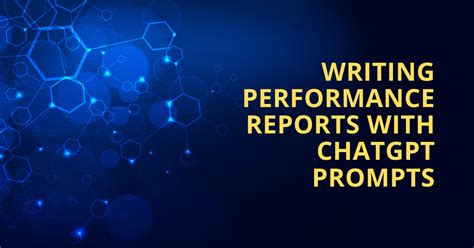 Writing Performance Reports With Chatgpt Prompts Pro Ai Prompt