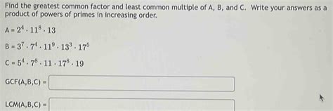 Solved Find The Greatest Common Factor And Least Common Multiple Of A