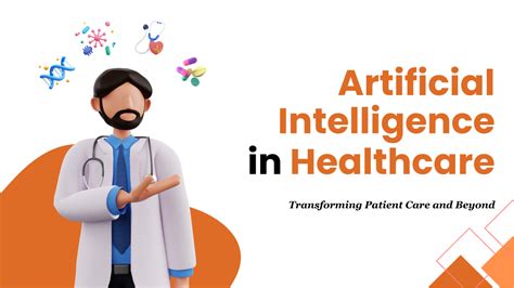 Ai In Healthcare Transforming Patient Care And Beyond