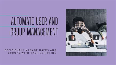 Automating User And Group Management With Bash A Sysops Guide