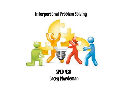Problem Solving In Interpersonal Relationships