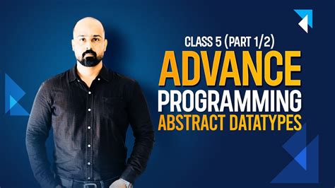 Advance Programming Class 5 Part 12 Adt Youtube