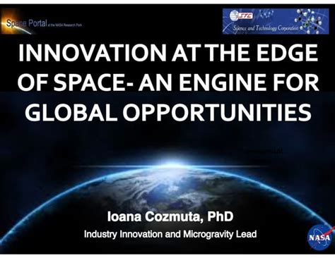 Ioana Cozmuta Nasa Innovation At The Edge Of Space An Engine For