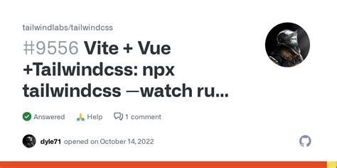 Vite Vue Tailwindcss Npx Tailwindcss Watch Runs Into Error