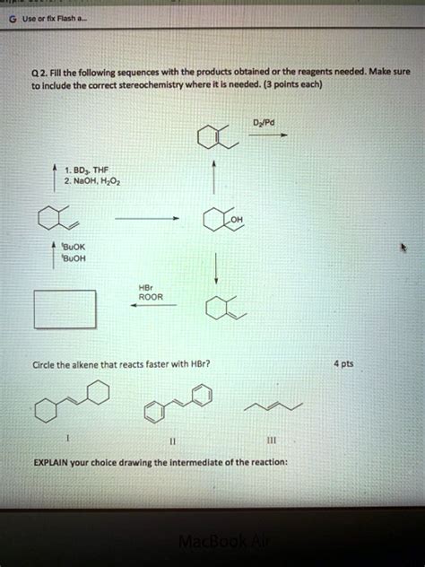 Q2 Fill The Following Sequences With The Products Obtained