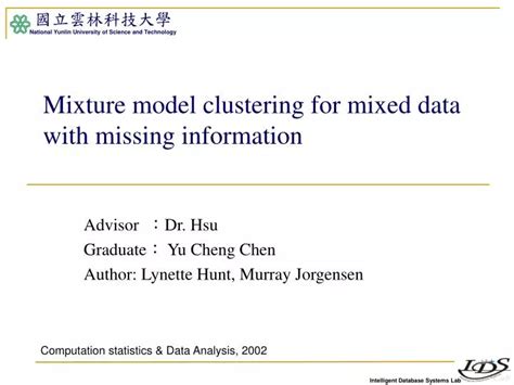 Ppt Mixture Model Clustering For Mixed Data With Missing Information