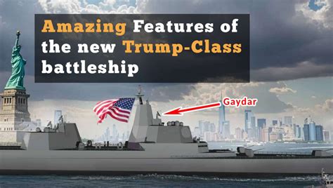 Check Out These Amazing Features On The New Trump Class Battleship