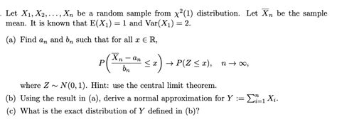 Solved Let X1 X2 … Xn Be A Random Sample From χ2 1