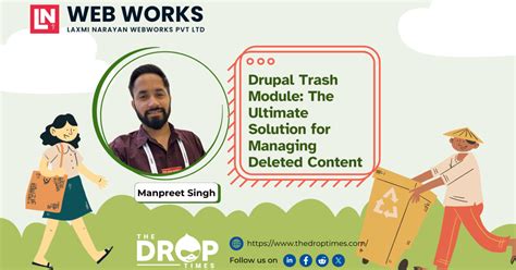 Drupal Trash Module The Ultimate Solution For Managing Deleted Content
