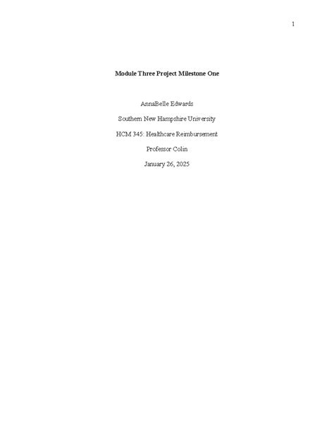 Hcm 345 Milestone One Template Module Three Project Milestone One Annabelle Edwards Southern