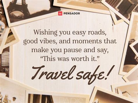 75 Happy Journey Wishes For A Safe Joyful And Memorable Trip Pensador