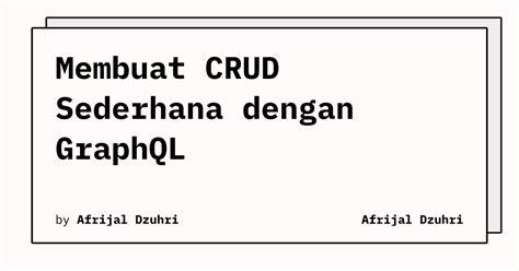 Membuat Crud Sederhana Dengan Graphql