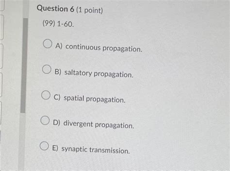 Question 6 1 Point 99 1 60 A Continuous