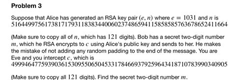 solved problem 3 suppose that alice has generated an rsa key