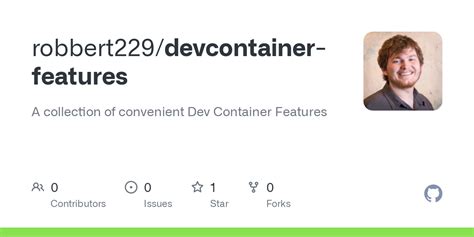 Github Robbert229devcontainer Features A Collection Of Convenient