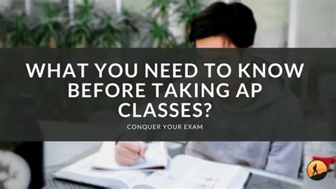 What You Need To Know Before Taking AP Classes Conquer Your Exam