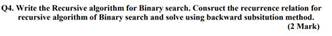 Solved 24 Write The Recursive Algorithm For Binary Search