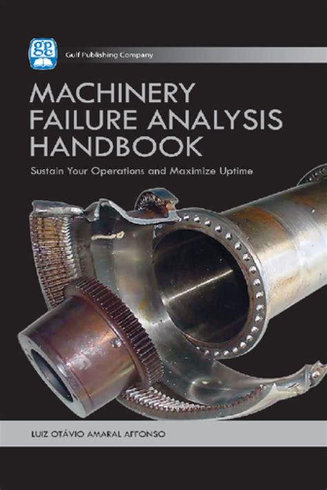 Machinery Failure Analysis Handbook Ebook By Luiz Octavio Amaral