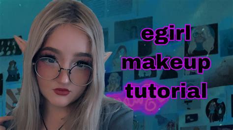 Egirl Makeup Tutorial Youtube