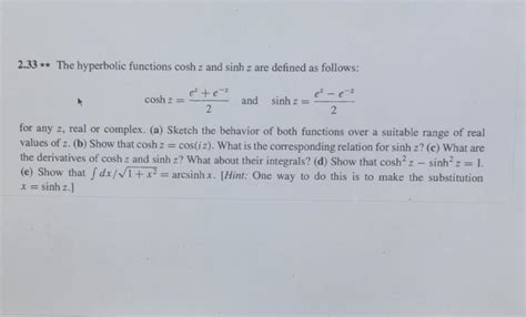 Solved 2 33 The Hyperbolic Functions Cosh Z And Sinh Z